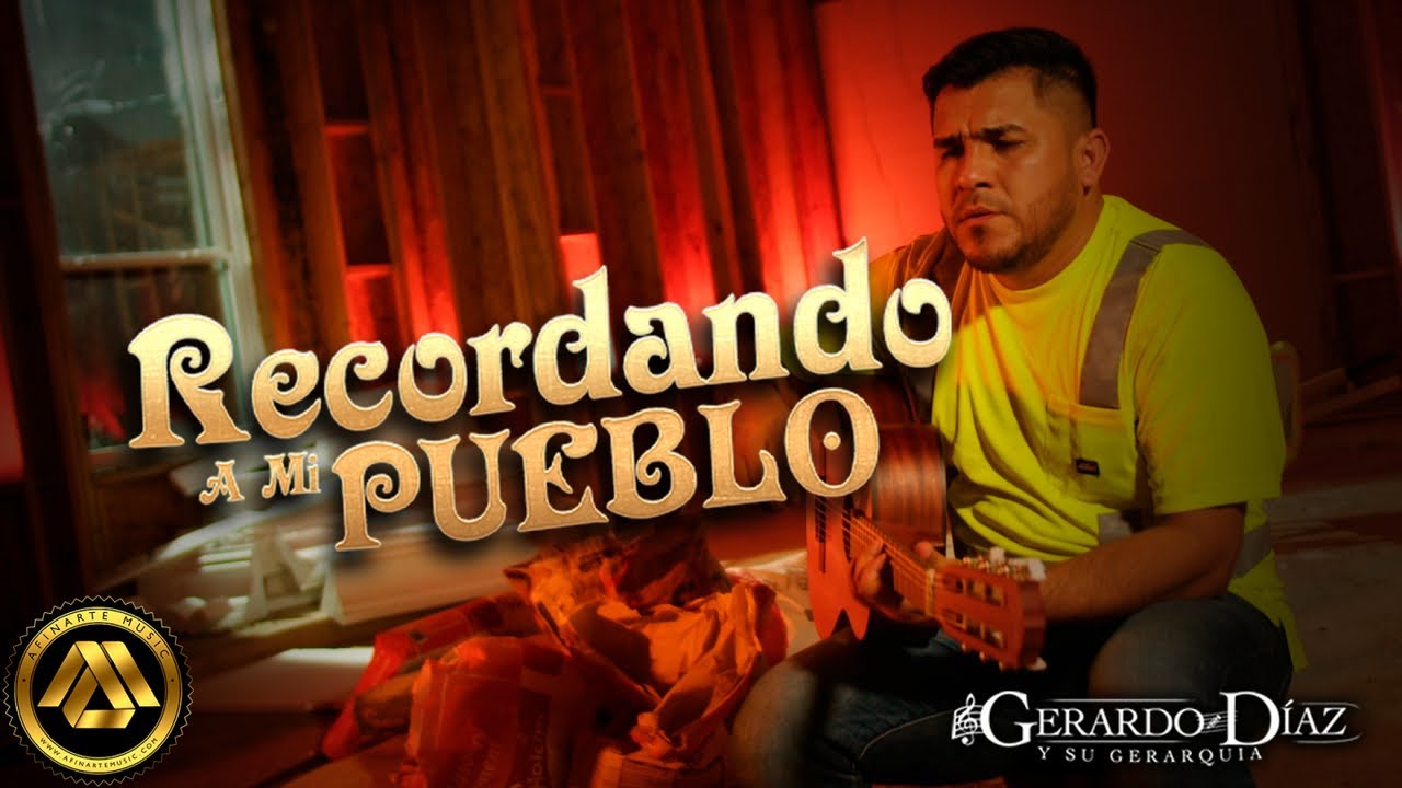 Recordando A Mi Pueblo – Lyrics Meaning in English – Gerardo Díaz y su ...